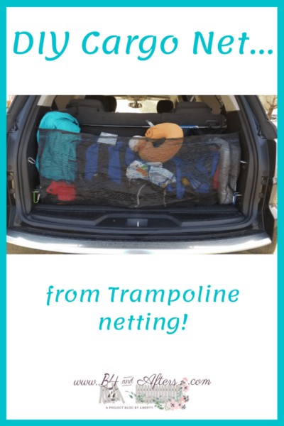 Easy DIY Cargo Net – B4 and Afters - trunk space storage organizer