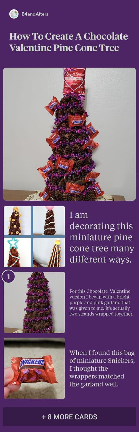 Chocolate Valentine Pine Cone Tree – B4 and Afters
