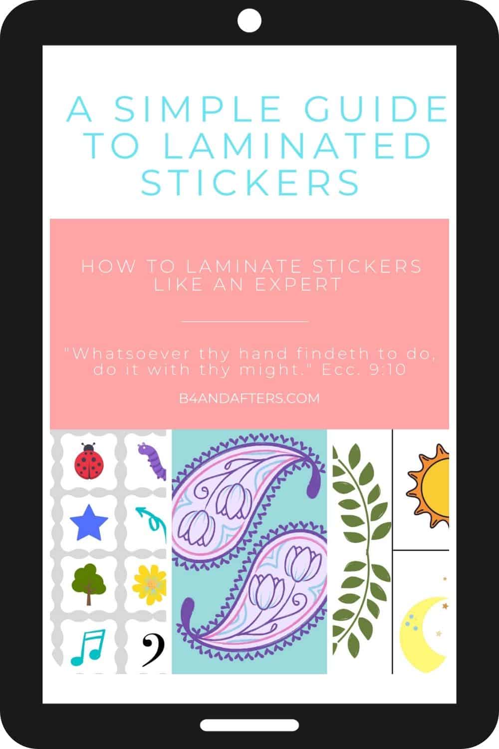 How to Make Laminated Stickers – B4 and Afters using sticker paper