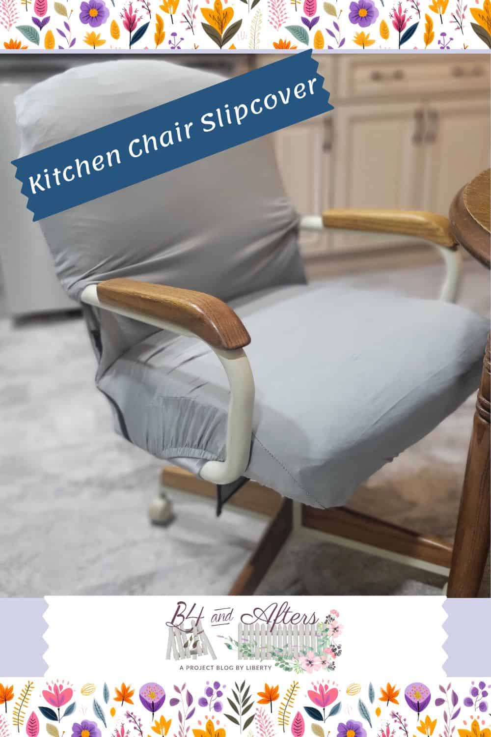 Removable Kitchen Chair Slipcovers – B4 and Afters -- Roller Dining Chairs